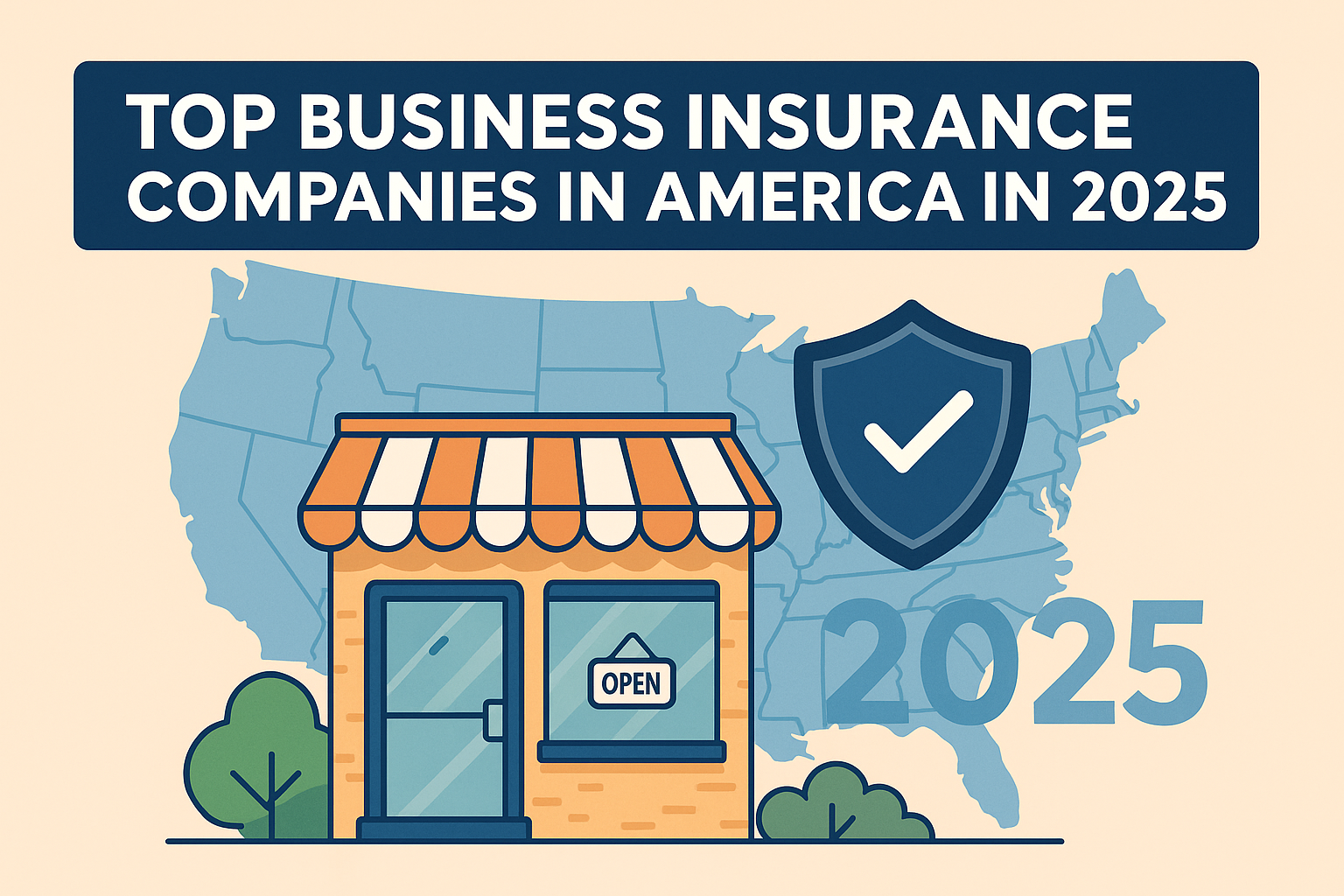 Top 9 Business Insurance Companies in America in 2025 - Sophisticated ...